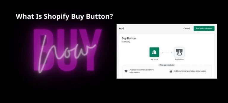 Shopify Buy Button: A Complete Guide (Update 2023) - ShineApps